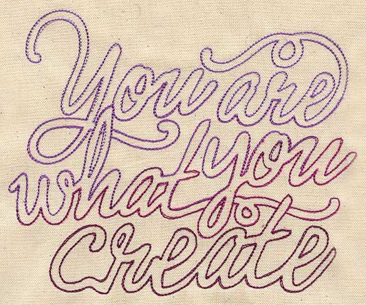 You Are What You Create