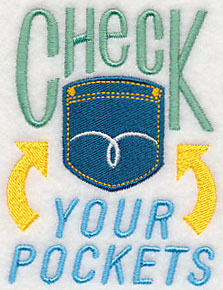 Check Your Pockets